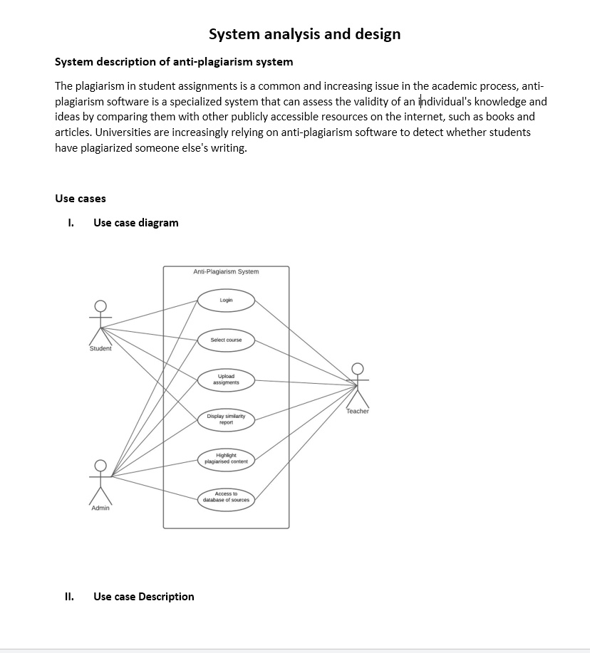 i need help with writing use case description for anti plagiarism software i have already made ...