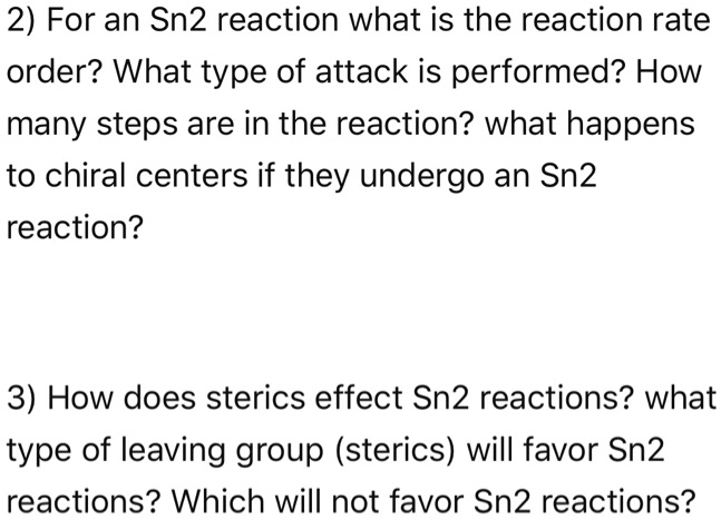 2 for an sn2 reaction what is the reaction rate order what type of ...