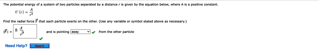 SOLVED: What is the procedure to solve this? The potential energy U () = System Particles ...