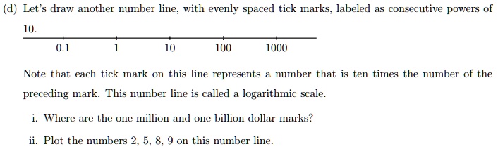 SOLVED: Let' s draw another number line with evenly spaced tick marks ...
