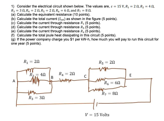 SOLVED: Consider the electrical circuit shown below: The values are ...
