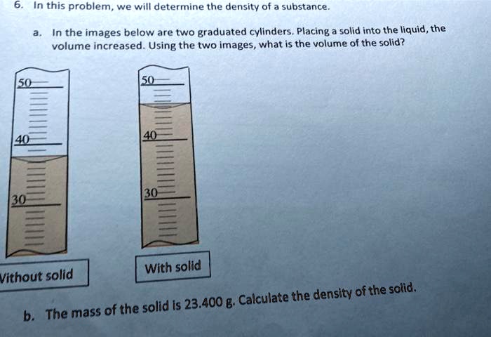 in this problem we will determine the density of a substance in the ...