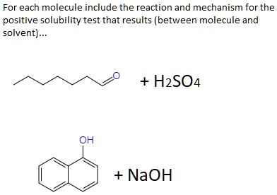 SOLVED: For each molecule include the reaction and mechanism for the ...
