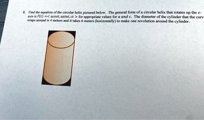 SOLVED: Find the equation of the circular helix pictured below: The ...