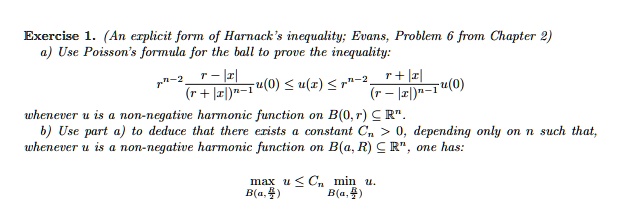 SOLVED: Exercise (An erplicit form of Harnack inequality: Evans ...