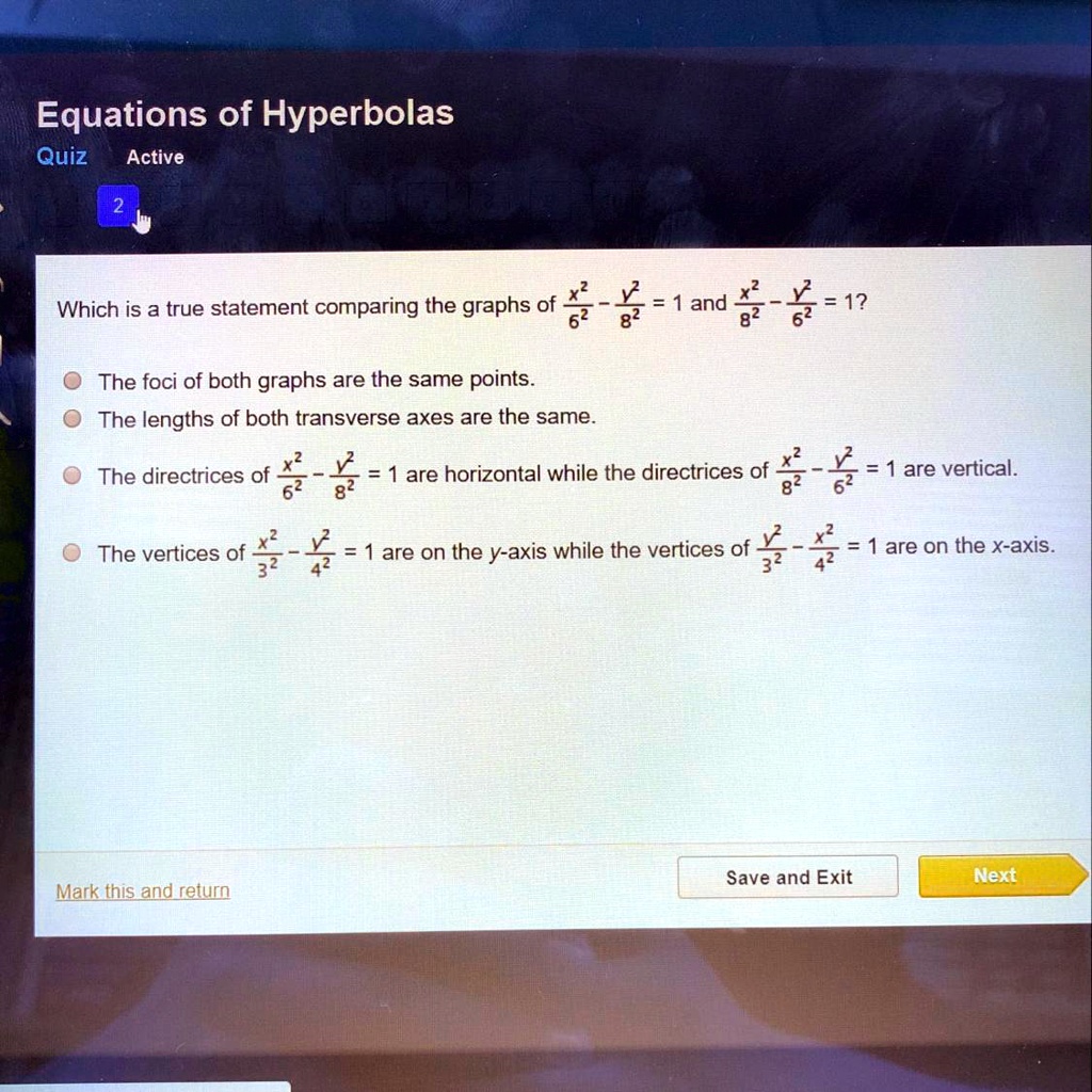 equations of hyperbolas quiz active which is a true statement comparing ...