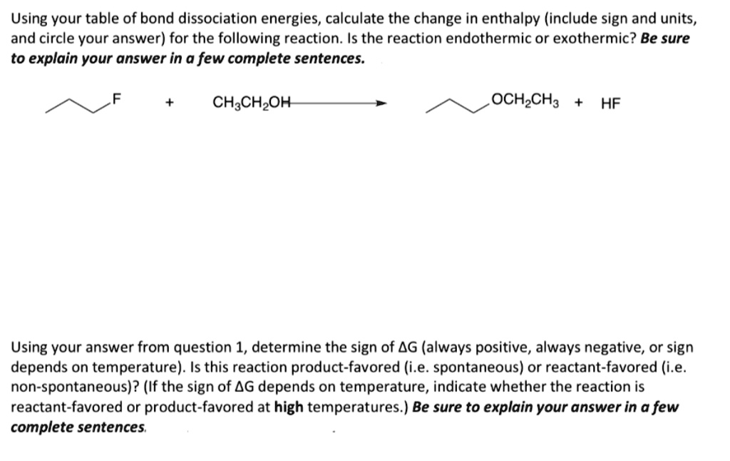 using your table of bond dissociation energies calculate the change in ...