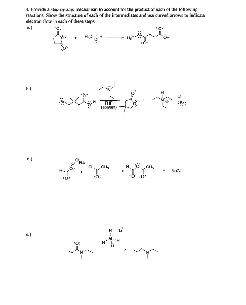 SOLVED: Provide step-by-step mechanism to account for the product of each of the following ...