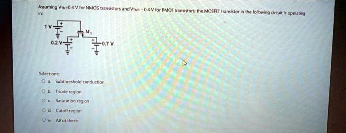 SOLVED: Assuming VGS = 0.4V for NMOS transistors and VGS = 0.4V for ...
