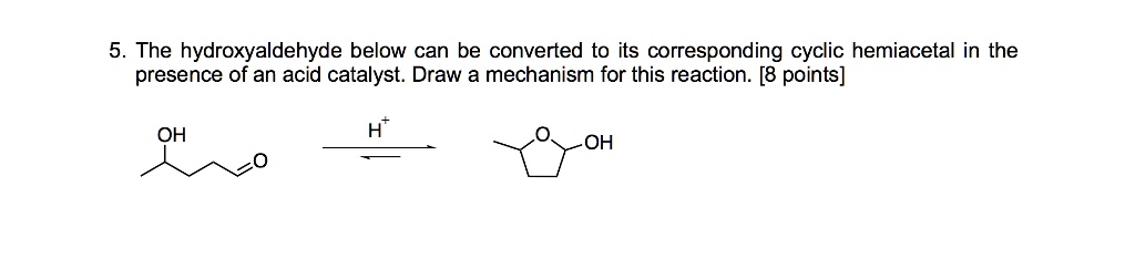 SOLVED:The hydroxyaldehyde below can be converted to its corresponding ...