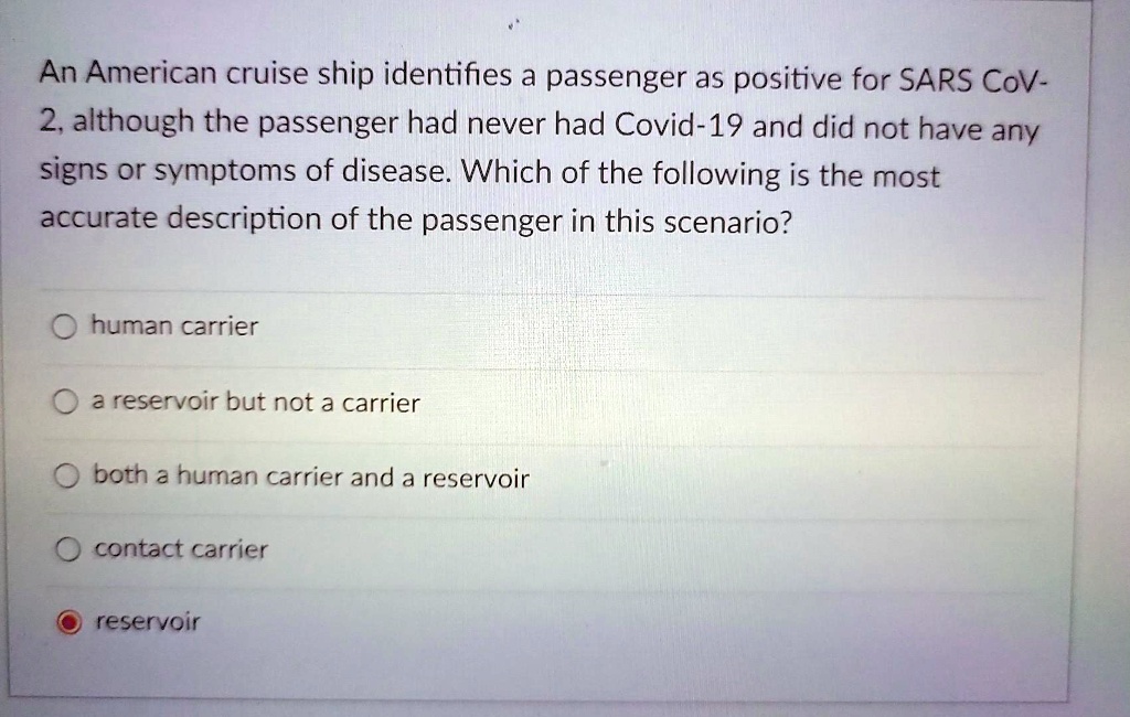 SOLVED: An American cruise ship identifies a passenger as positive for ...