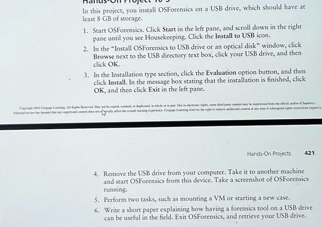 SOLVED: In this project, you install OSForensics on a USB drive, which should have at least 8GB ...