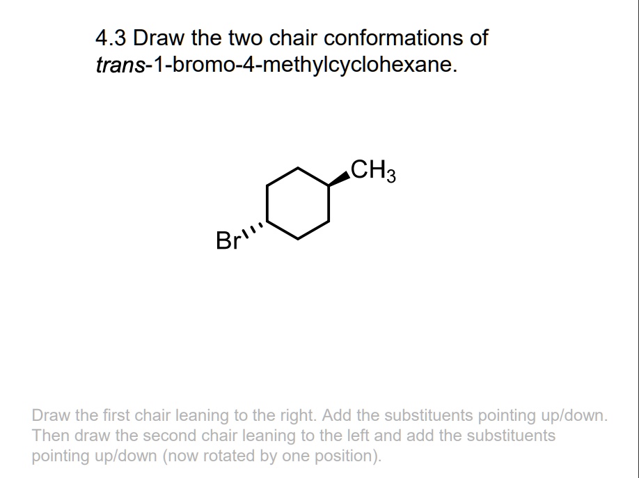 43 draw the two chair conformations of trans 1 bromo 4...