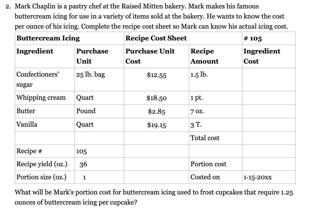 2. Mark Chaplin is a pastry chef at the Raised Mitten bakery. Mark ...