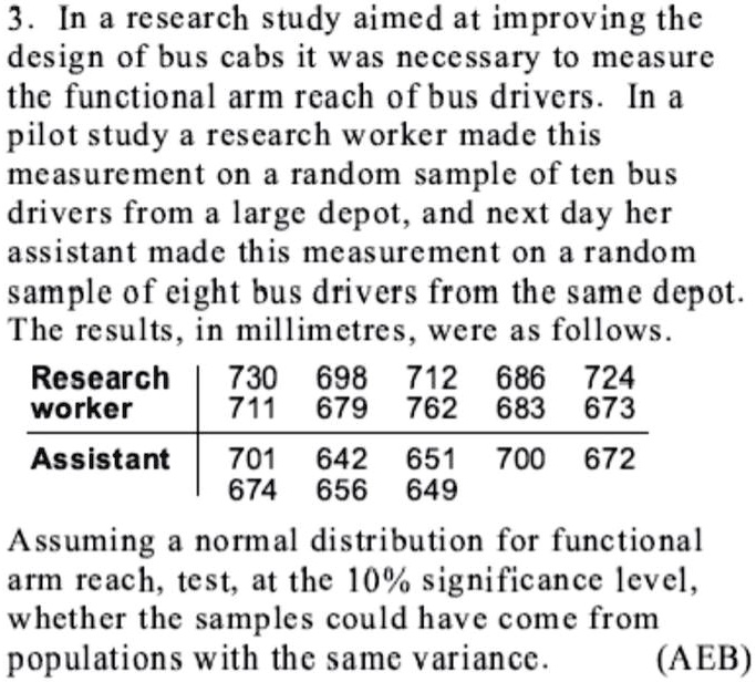 3 in a rescarch study aimed at improving the design of bus cabs it was ...