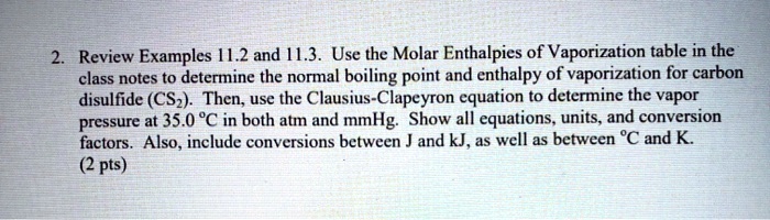 Review Examples [.2 and 11.3. Use the Molar Enthalpies of Vaporization ...