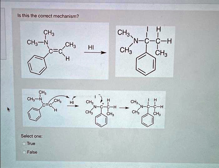 SOLVED: Is this the correct mechanism? CH3 CH-N CHa CH3 HI CH3 CH3 CH3 ...