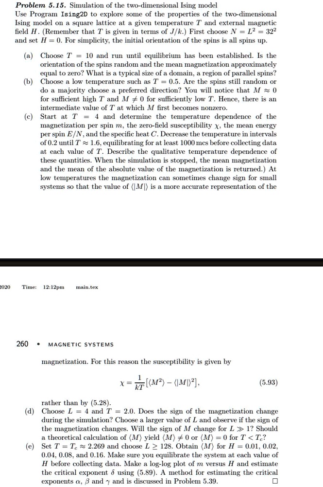 SOLVED: Problem 5.15 Simulation of the two-dimensional Ising model Use ...