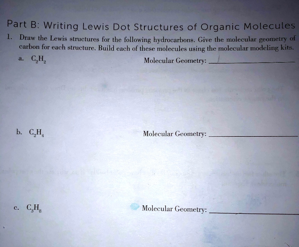 SOLVED: Part B: Writing Lewis Dot Structures of Organic Molecules 1. Draw the Lewis structures ...