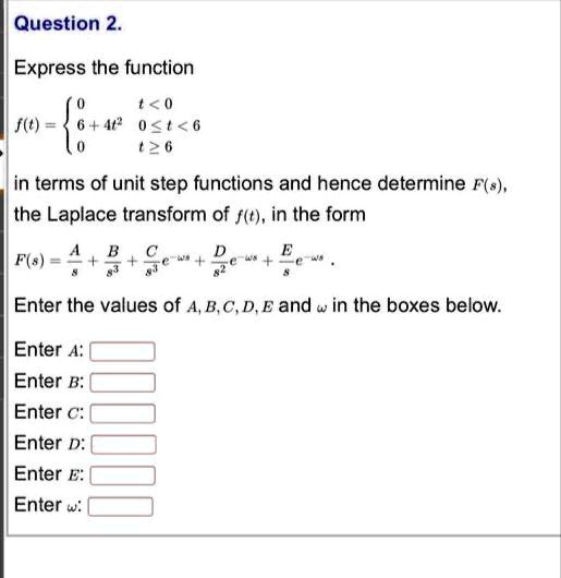SOLVED:Question 2 Express the function
