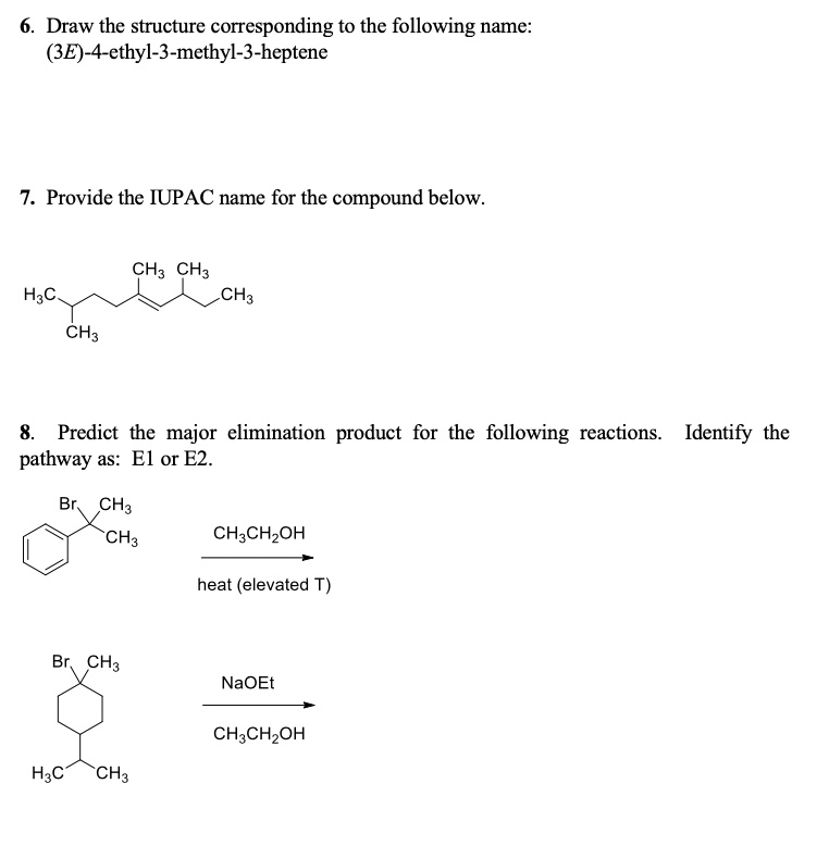 SOLVED: Draw the structure corresponding to the following name: (3E)-4-ethyl-3-methyl-3-heptene ...