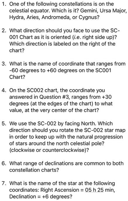 1. One of the following constellations is on the celestial equator ...
