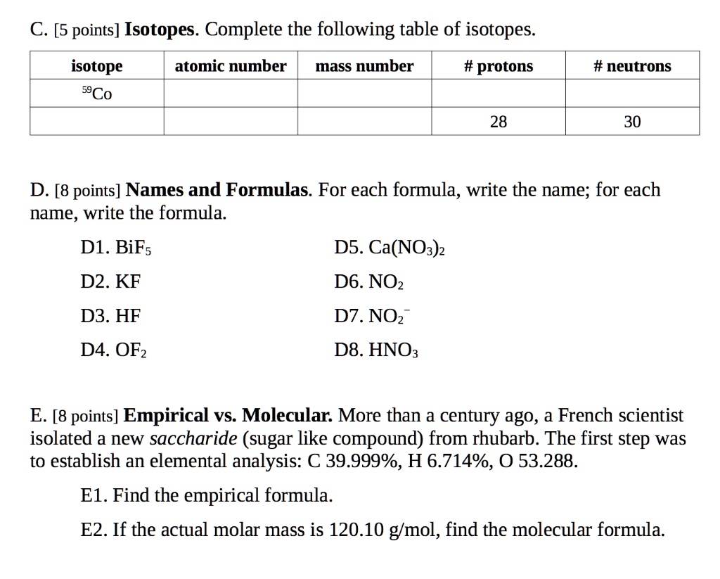 SOLVED:C. [5 points] Isotopes. Complete the following table of isotopes ...