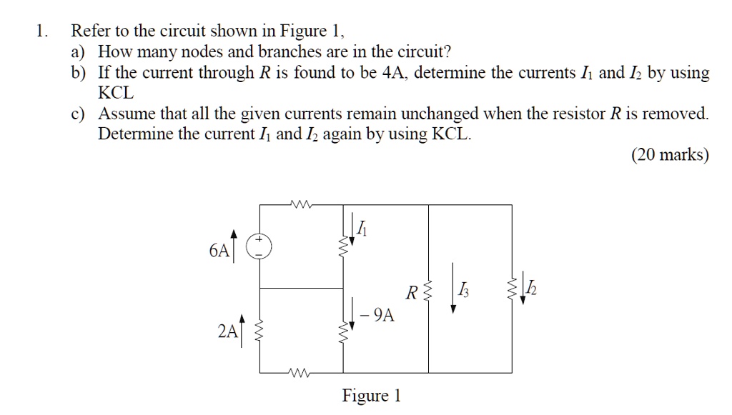SOLVED: Refer to the circuit shown in Figure 1, a) How many nodes and branches are in the ...