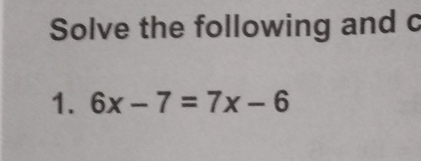 SOLVED Solve The Following And 1 6 X 7 7 X 6