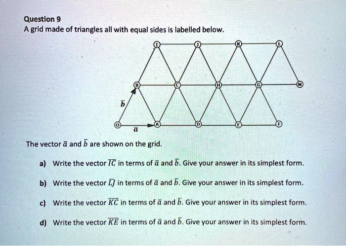 SOLVED: Questlon 9 grid made of triangles all with equal sides is ...