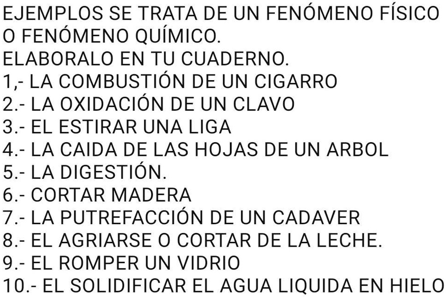 SOLVED: hola me ayudan diciendo cuáles son fenómenos físicos y químicos ... SOLVED: hola me ayudan diciendo cuáles son fenómenos físicos y químicos ...