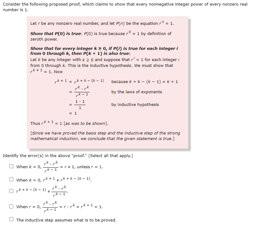 Consider the following proposed proof, which claims to show that every nonnegative integer power ...