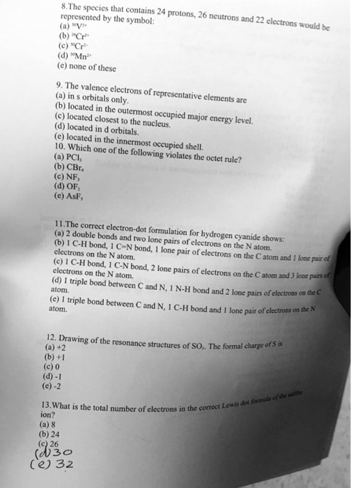 SOLVED: The species that contains 24 protons. represented by Ihe symbol ...