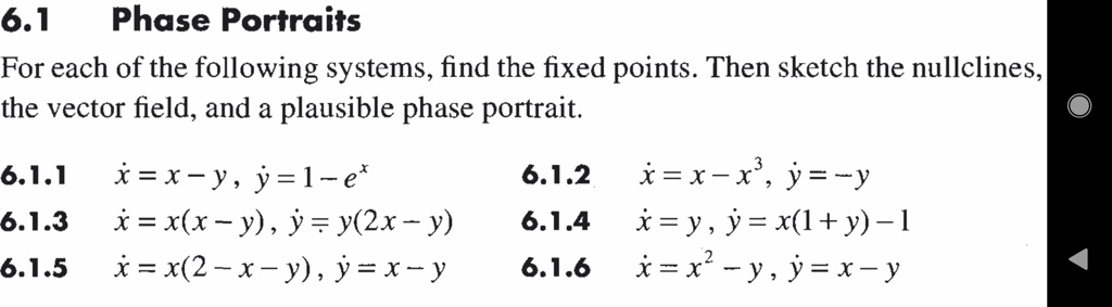 61 phase portraits for each of the following systems find the fixed points then sketch the ...