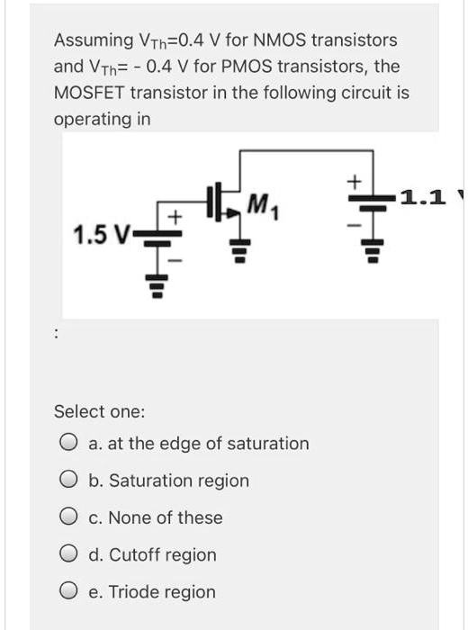 Assuming VTh=0.4 V for NMOS transistors and VTh=-0.4 V for PMOS transistors, the MOSFET ...