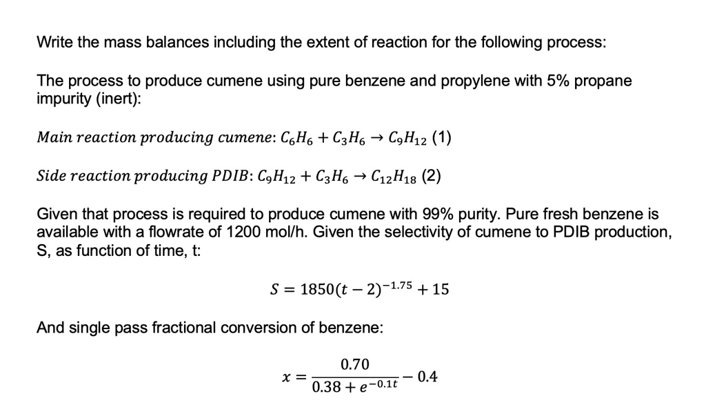 Write the mass balances including the extent of reaction for the ...