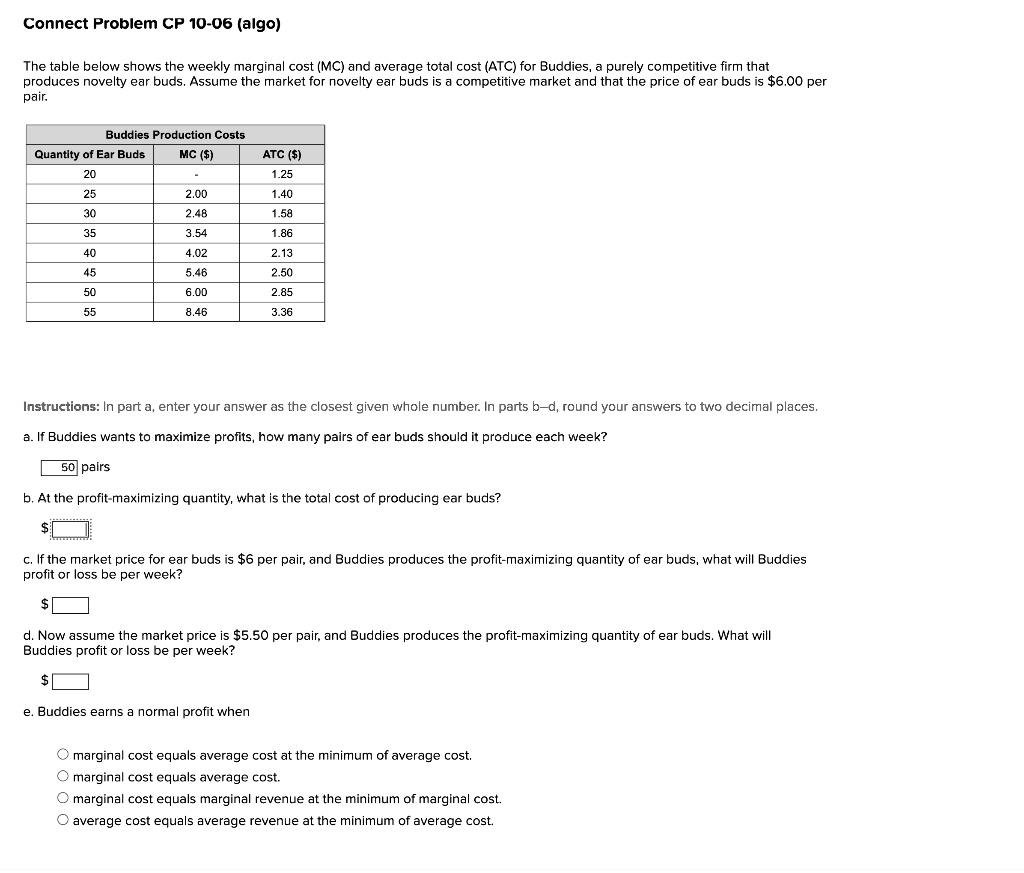 SOLVED: Connect Problem CP 10-06 (algo) The table below shows the weekly marginal cost (MC) and ...