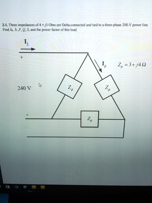 SOLVED: Three impedances of 4+j3 Ohm are Delta-connected and tied to a ...