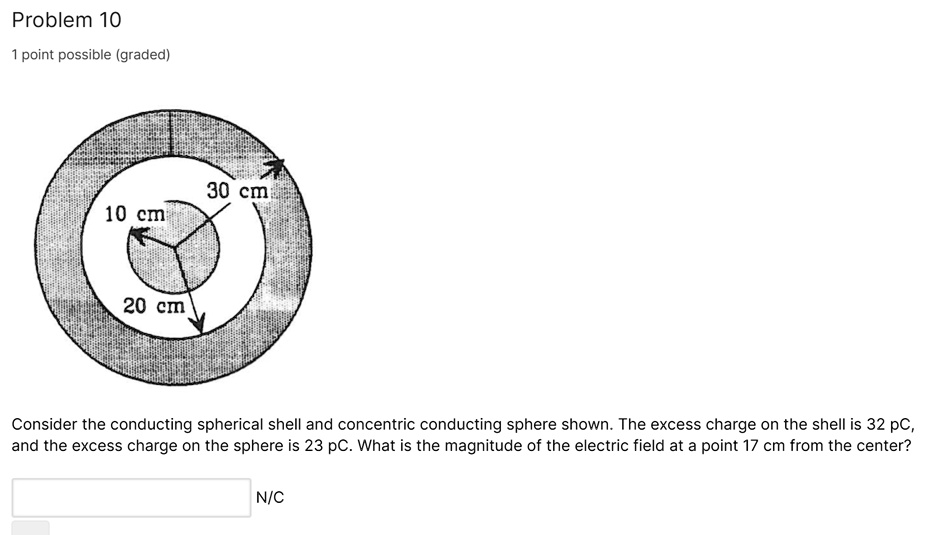 SOLVED: Problem 10 30 cm 10 cm 20 cm Consider the conducting spherical ...