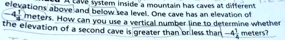 SOLVED: elevations rave system inside a mountain has caves at different ...