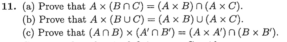 SOLVED: 11_ (a) Prove that Ax (Bnc) = (Ax B)n(AxC): (b) Prove that Ax ...