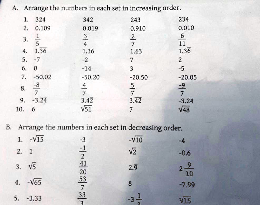 A. Arrange the numbers in each set in increasing order. 1. 324 342 243 ...