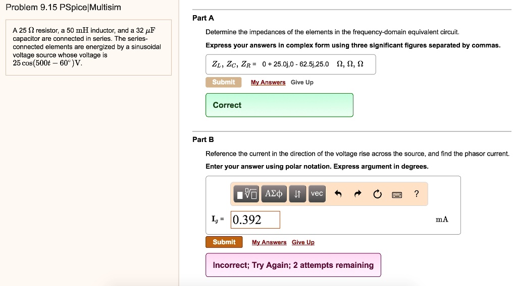 SOLVED: Problem 9.15 PSpice|Multisim Part A A 25 Î© resistor, a 50 mH inductor, and a 32 Î¼F ...