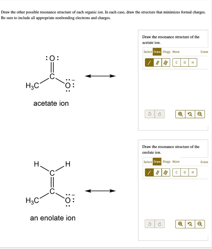 SOLVED: Draw the other possible resonance structure of each organic ion. In each case, draw the ...