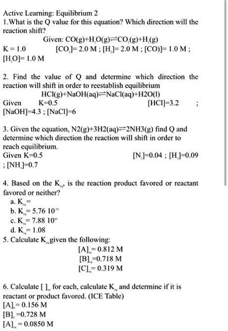 VIDEO solution: Active Learning: Equilibrium 2 What is the Q value for this equation? Which ...