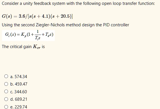 SOLVED: Consider a unity feedback system with the following open-loop transfer function: G(s ...
