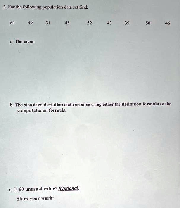 2 for the following population data set find the mean b the standard ...