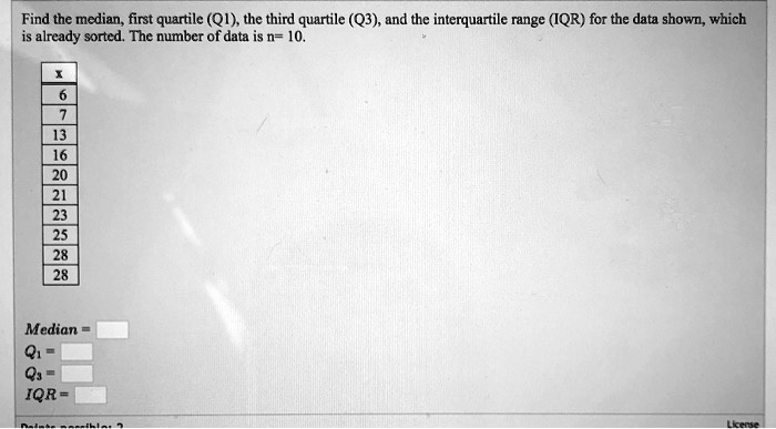 SOLVED: Find the median, first quartile (QI), the third quartile (Q3 ... SOLVED: Find the median, first quartile (QI), the third quartile (Q3 ...