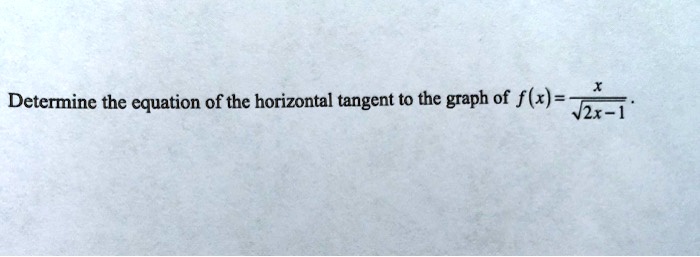 SOLVED: Determine the equation of the horizontal tangent to the graph ...