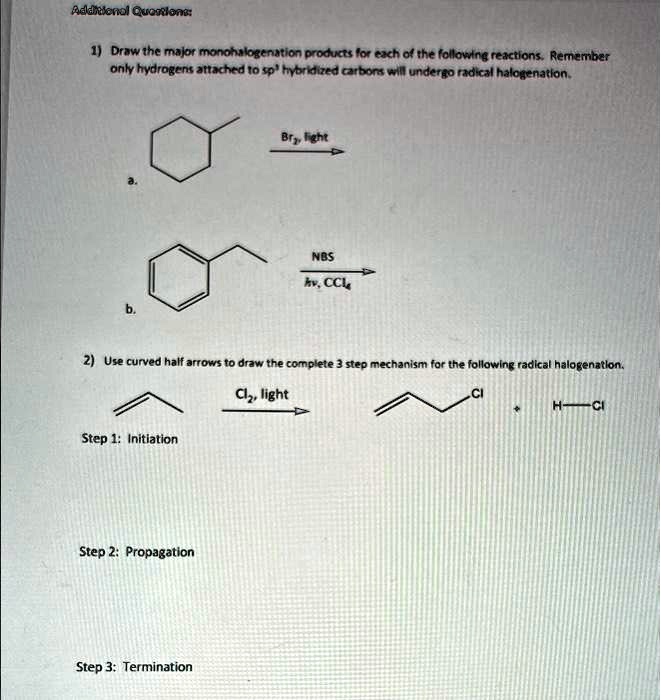 SOLVED: Additional Questions: 1) Draw the major monohalogenation ...